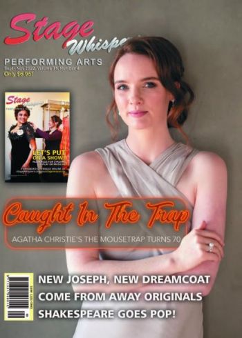 STAGE WHISPERS MAGAZINE: SEPTEMBER - NOVEMBER 2022 EDITION OUT NOW!!! | Stage Whispers
